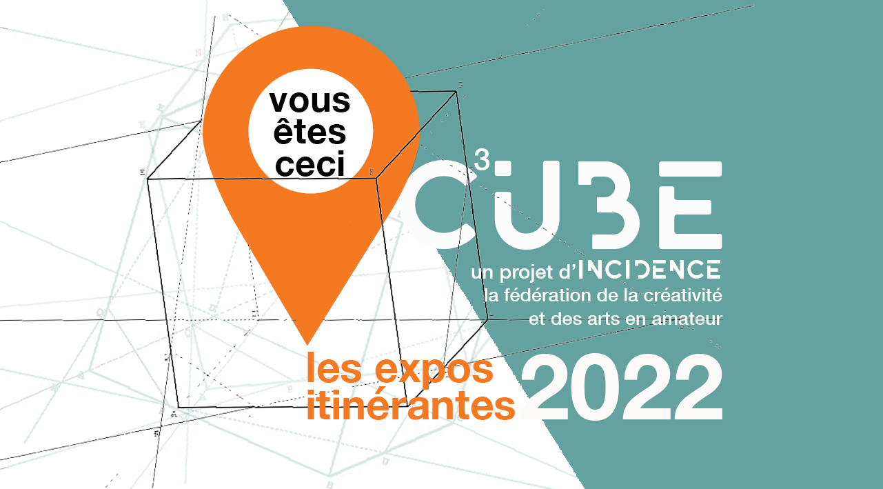 INVITATION CUBE EXPO - Incidence